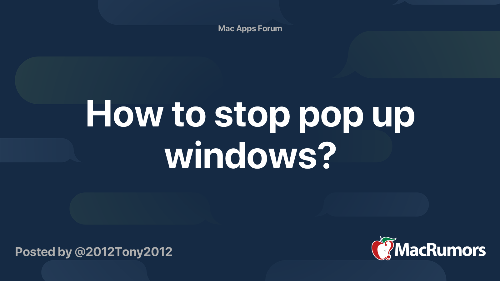 How to stop pop up windows? | MacRumors Forums
