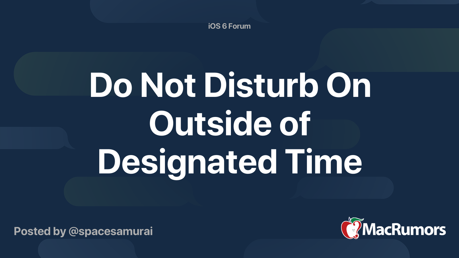 Do Not Disturb On Outside of Designated Time | MacRumors Forums