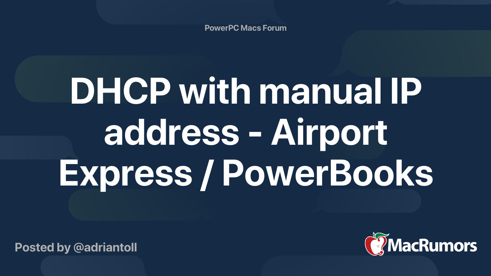 DHCP with manual IP address - Airport Express / PowerBooks | MacRumors Forums