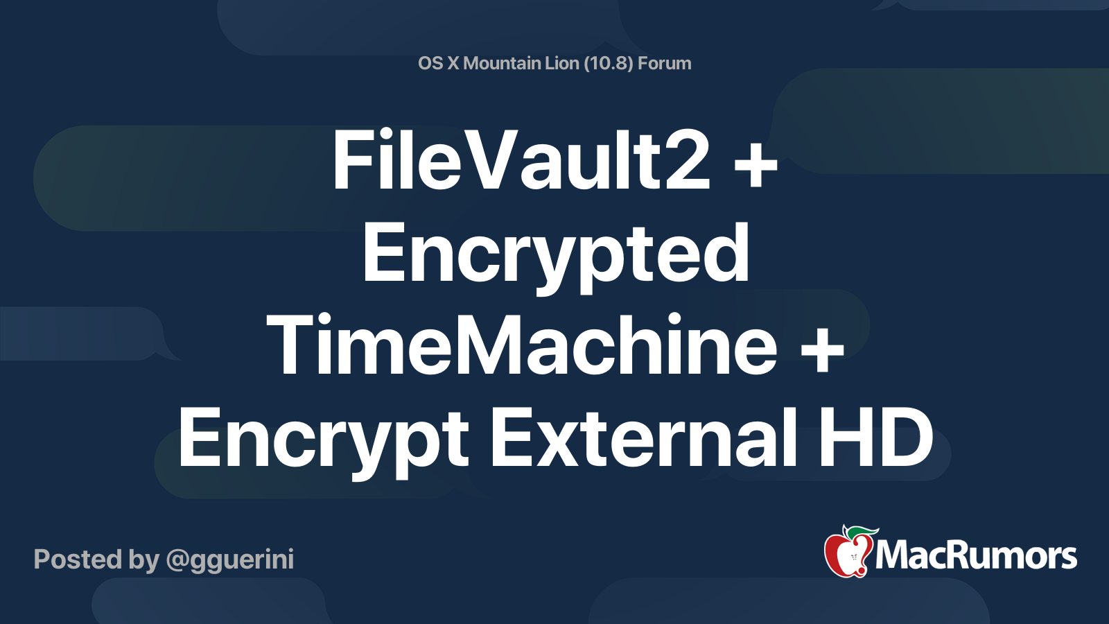 FileVault2 + Encrypted TimeMachine + Encrypt External HD + SuperDuper! | MacRumors Forums