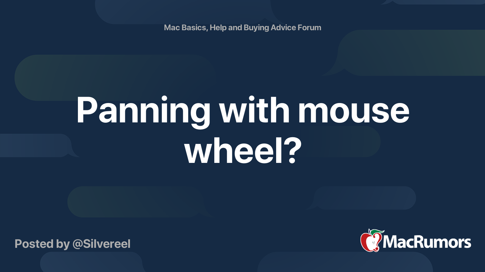 Panning with mouse wheel? | MacRumors Forums