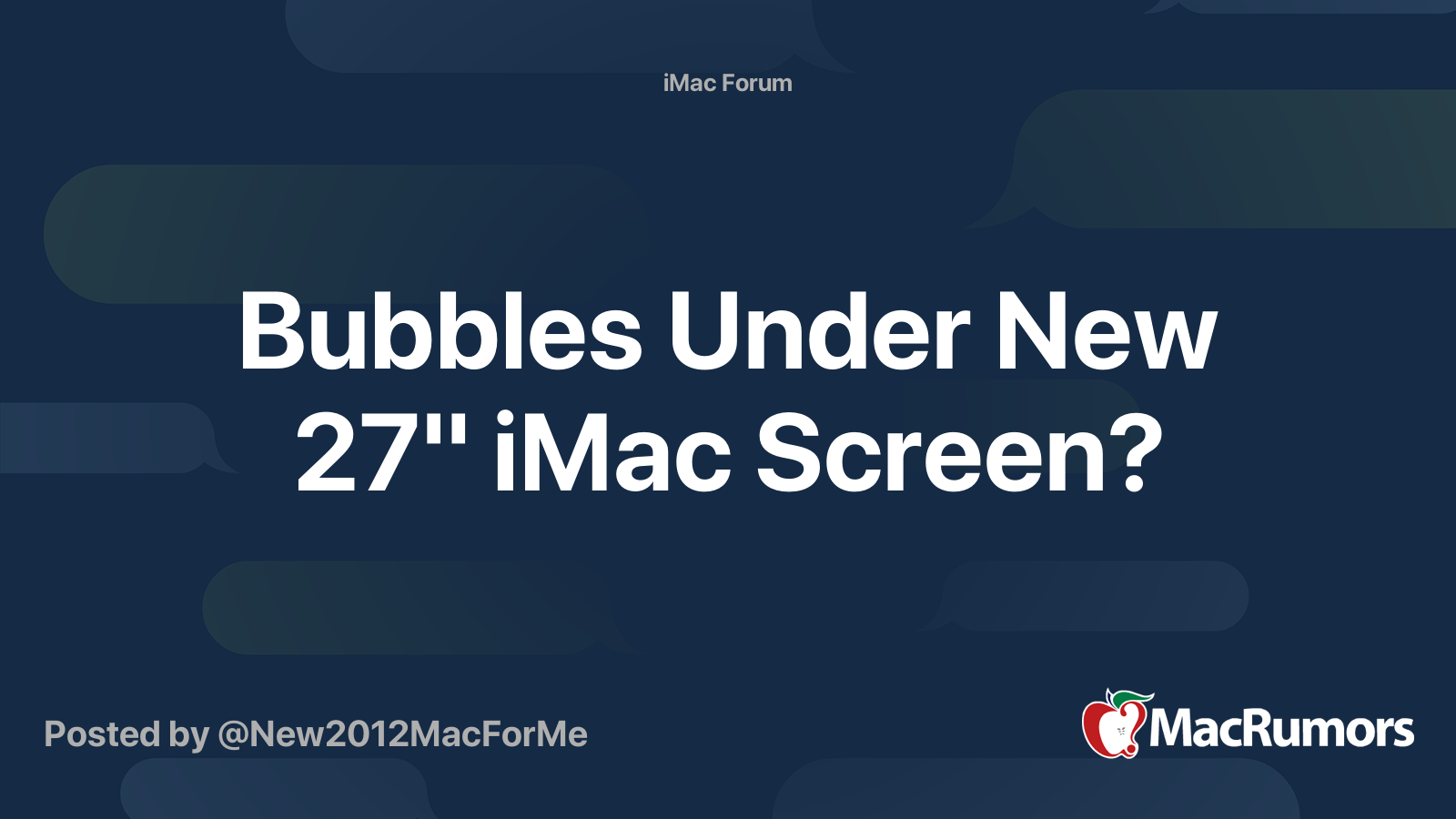 Bubbles Under New 27" iMac Screen? | MacRumors Forums