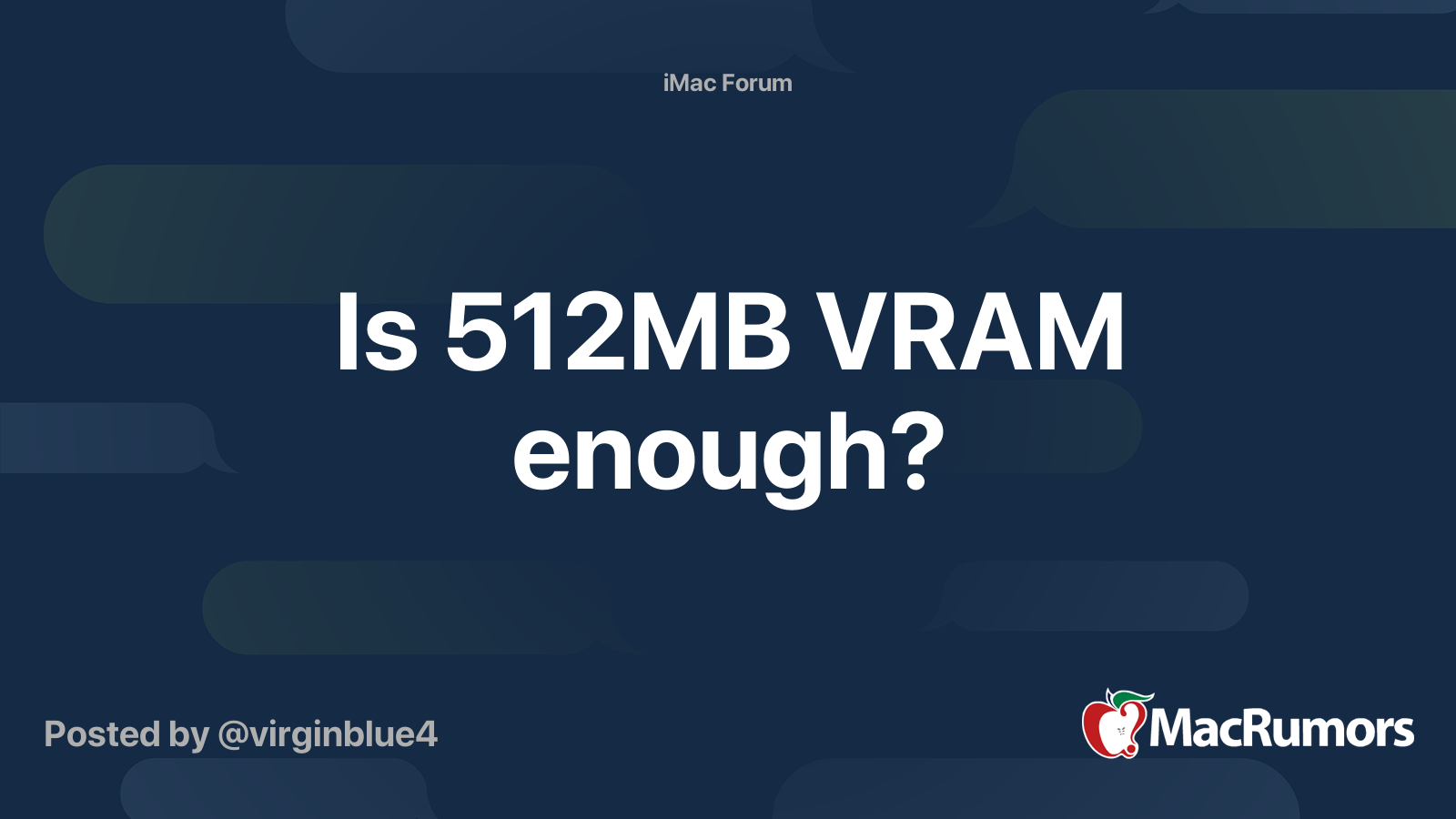 Is 512MB VRAM enough? | MacRumors Forums