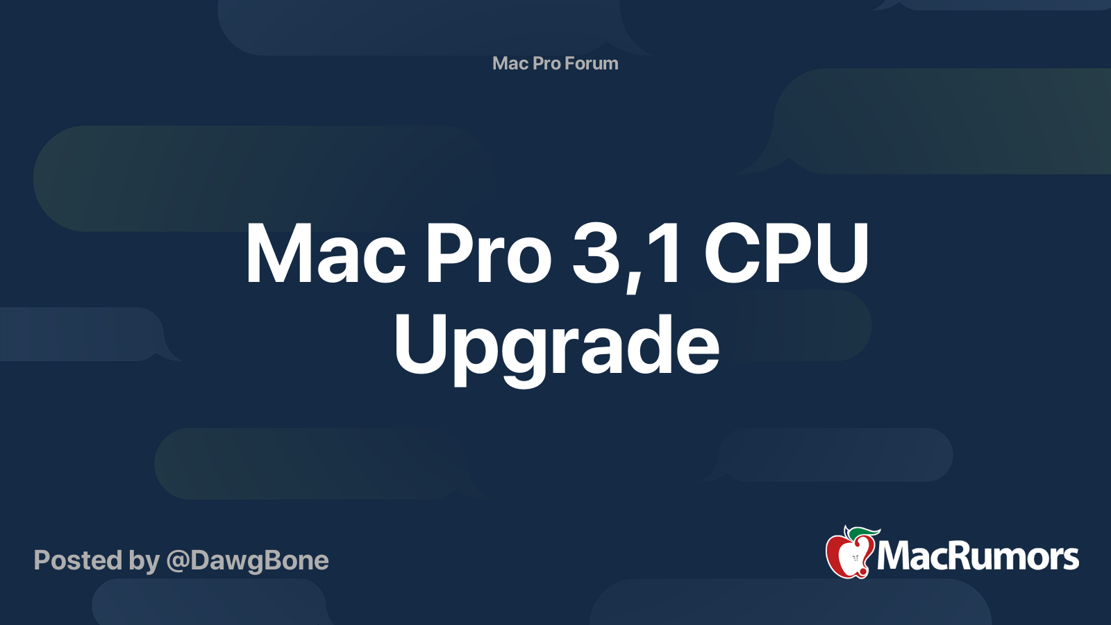 Mac Pro 3,1 CPU Upgrade | MacRumors Forums
