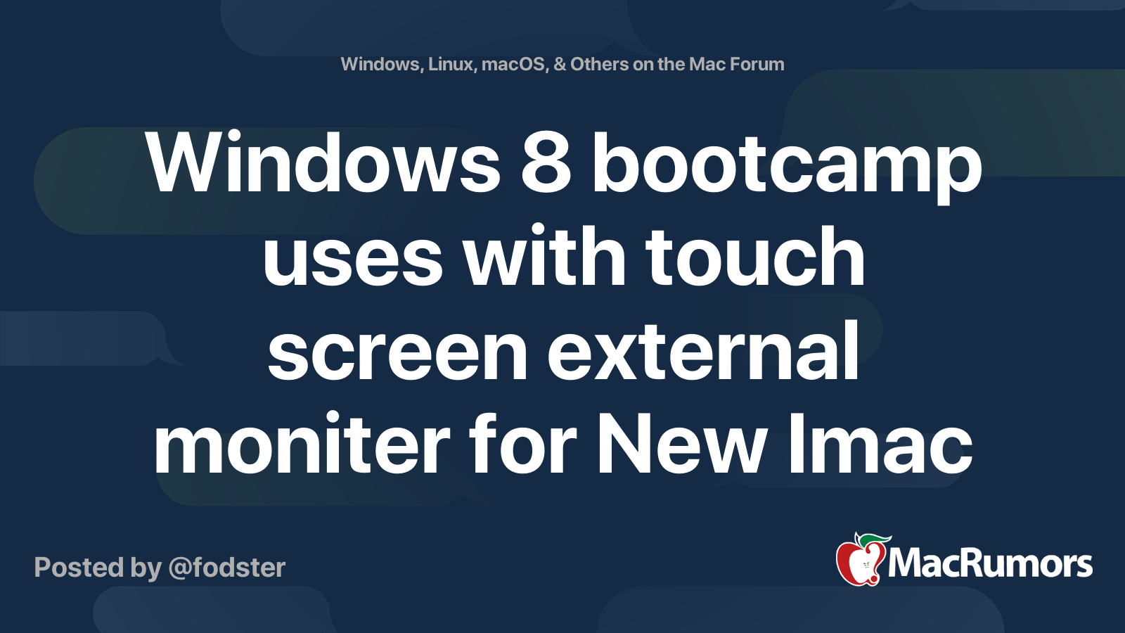 Windows 8 bootcamp uses with touch screen external moniter for New Imac 27inch | MacRumors Forums