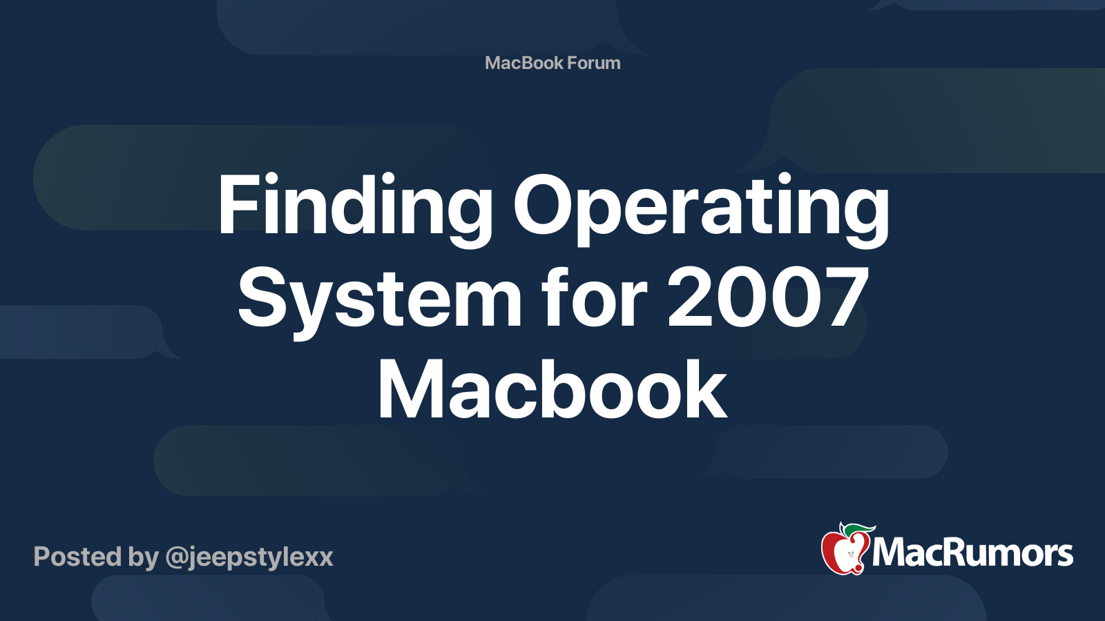Finding Operating System for 2007 Macbook | MacRumors Forums