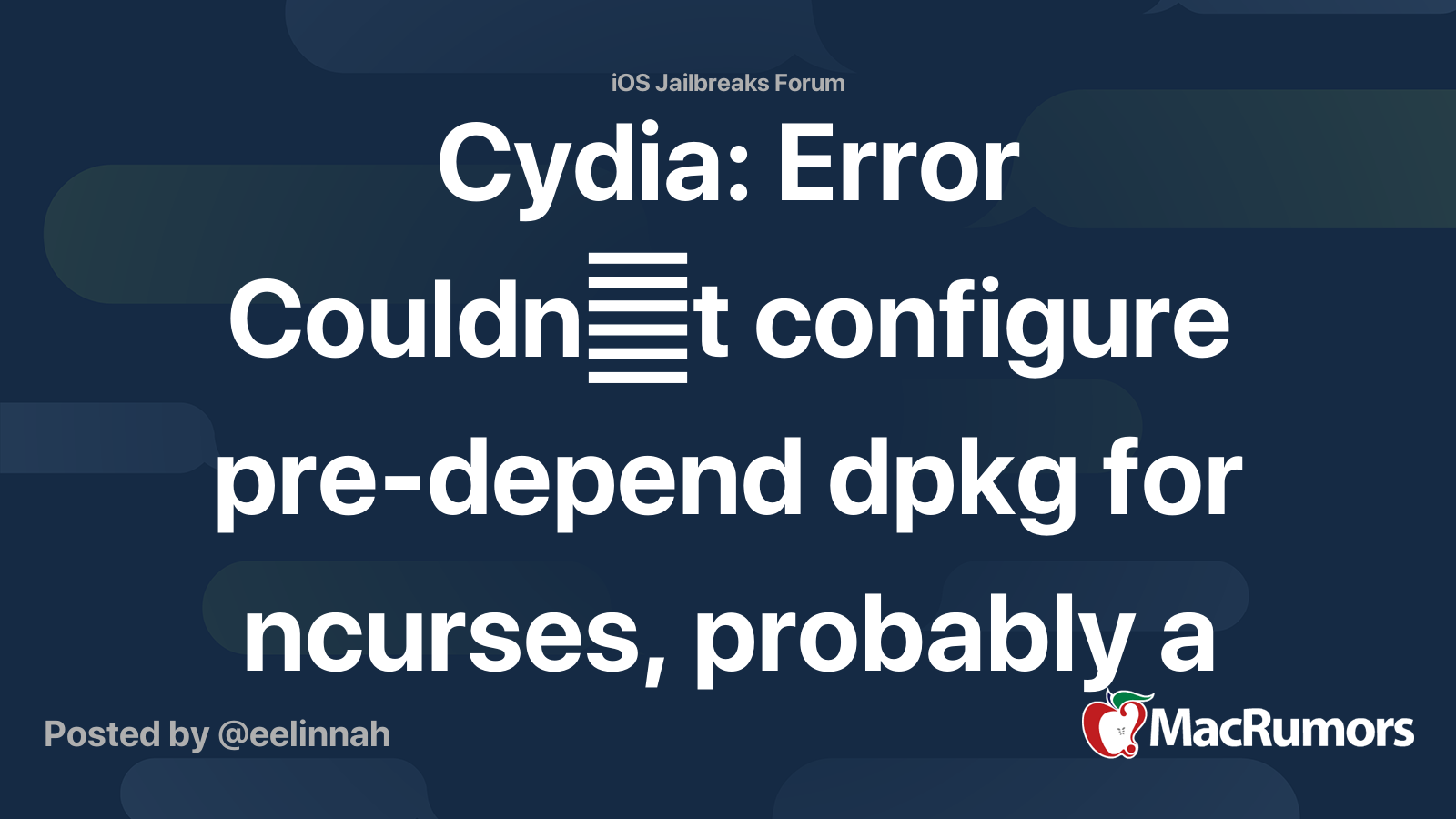 Cydia: Error Couldn t configure pre-depend dpkg for ncurses, probably a dependency cy ...