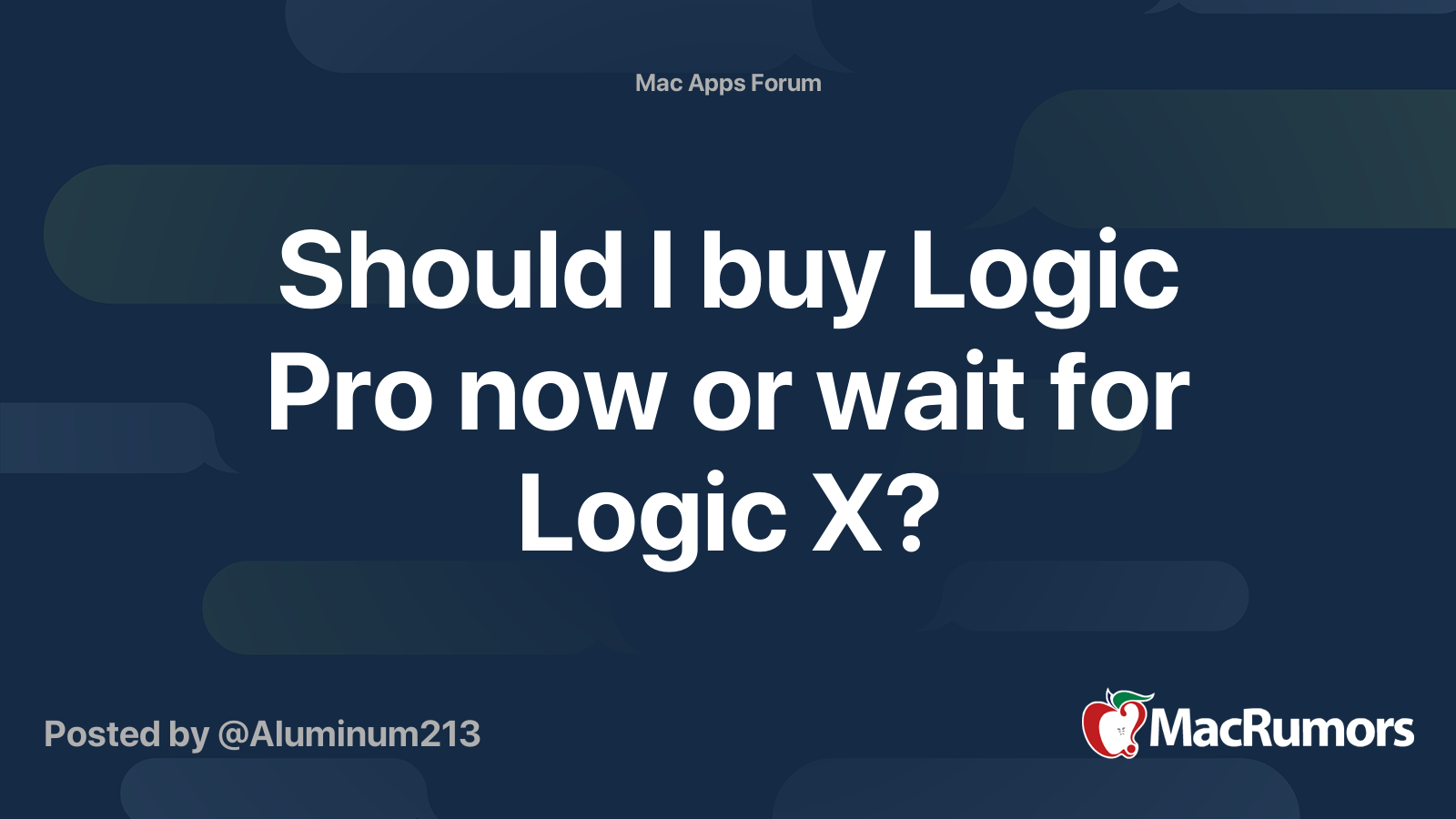 Should I buy Logic Pro now or wait for Logic X? | MacRumors Forums