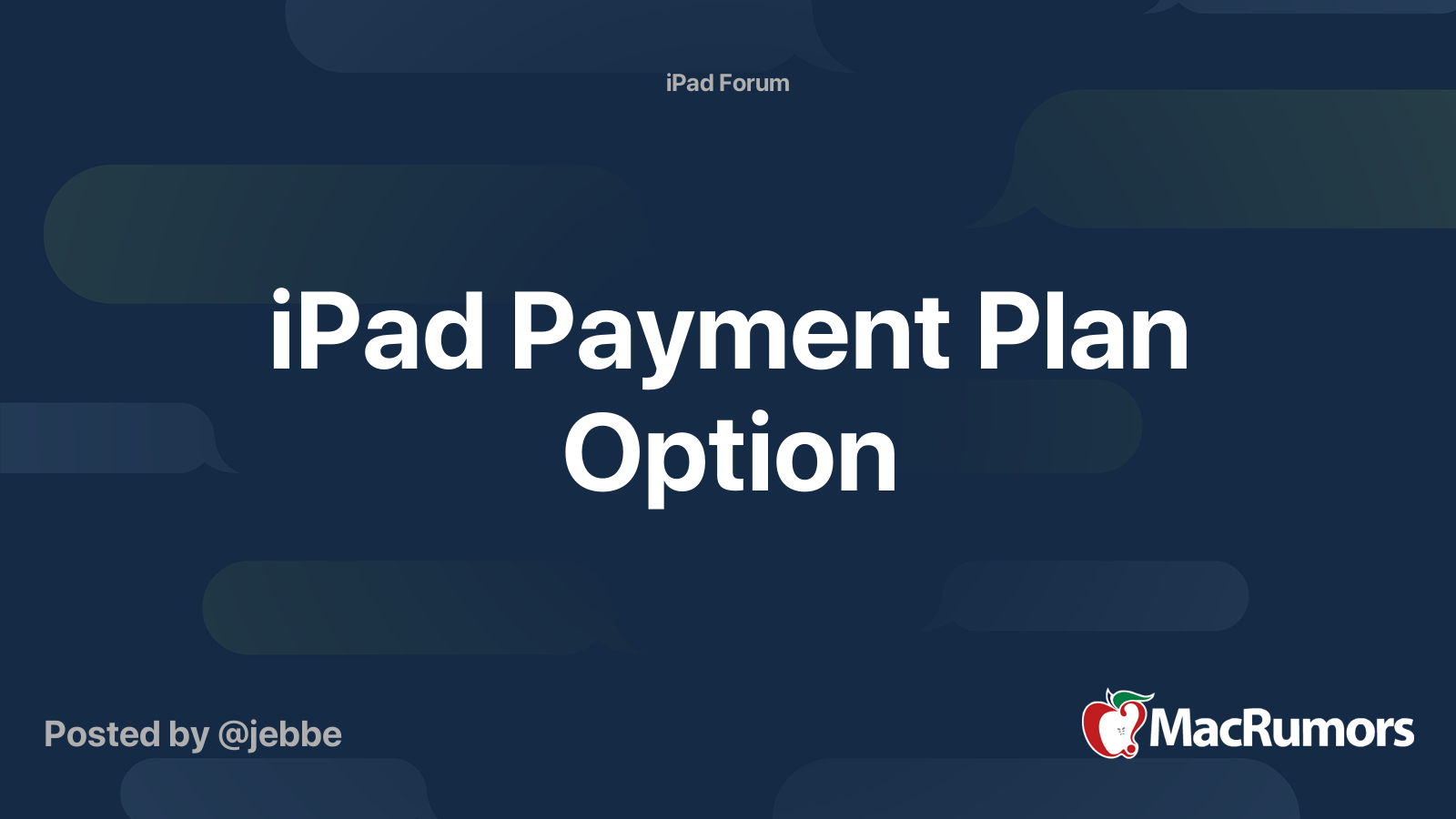 iPad Payment Plan Option | MacRumors Forums