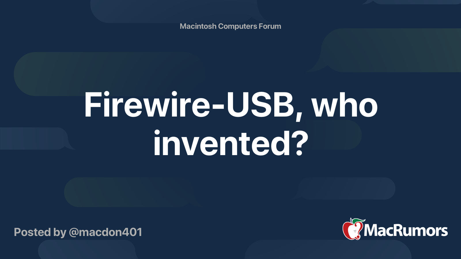Firewire-USB, who invented? | MacRumors Forums