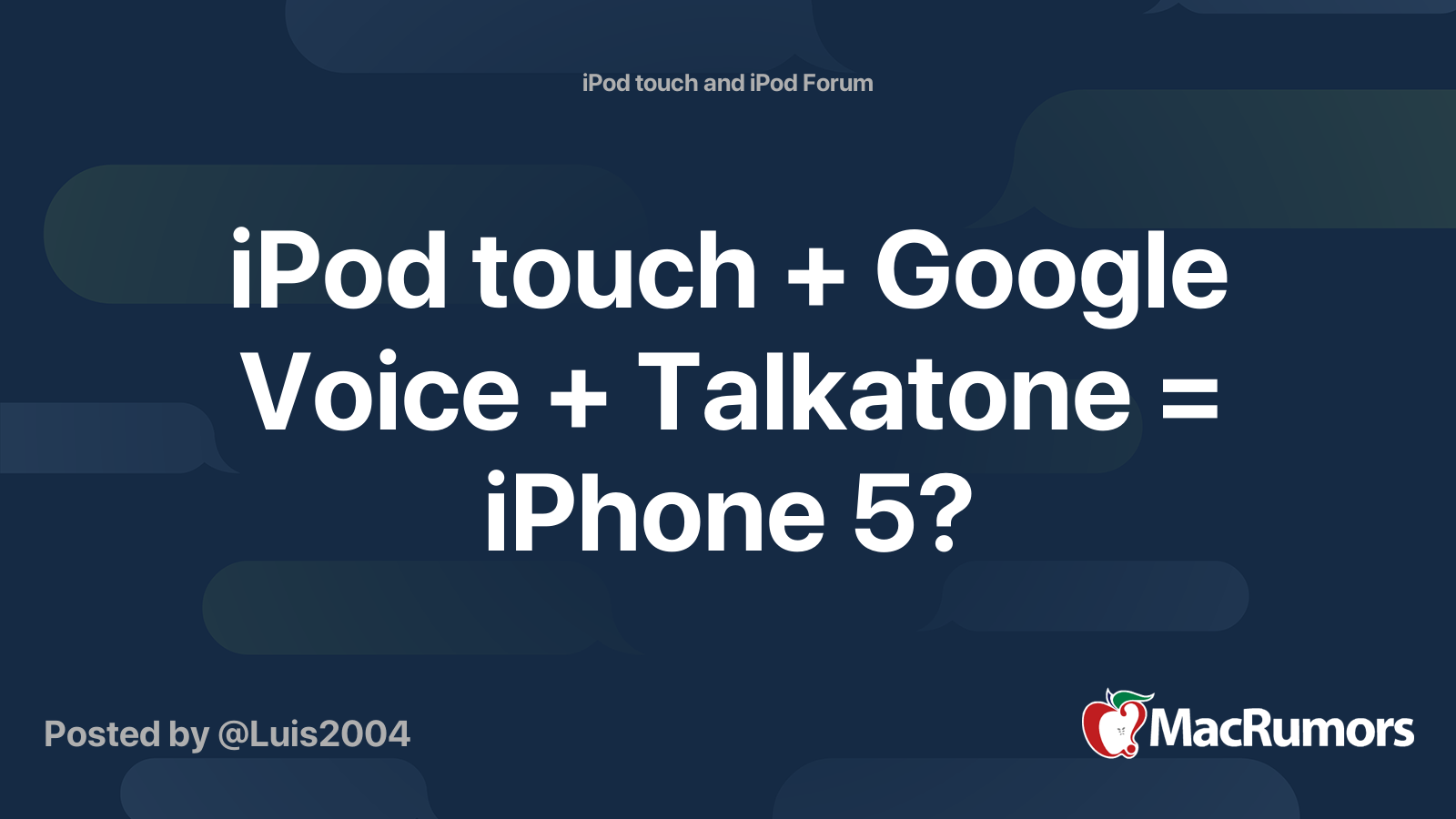 iPod touch + Google Voice + Talkatone = iPhone 5? | MacRumors Forums