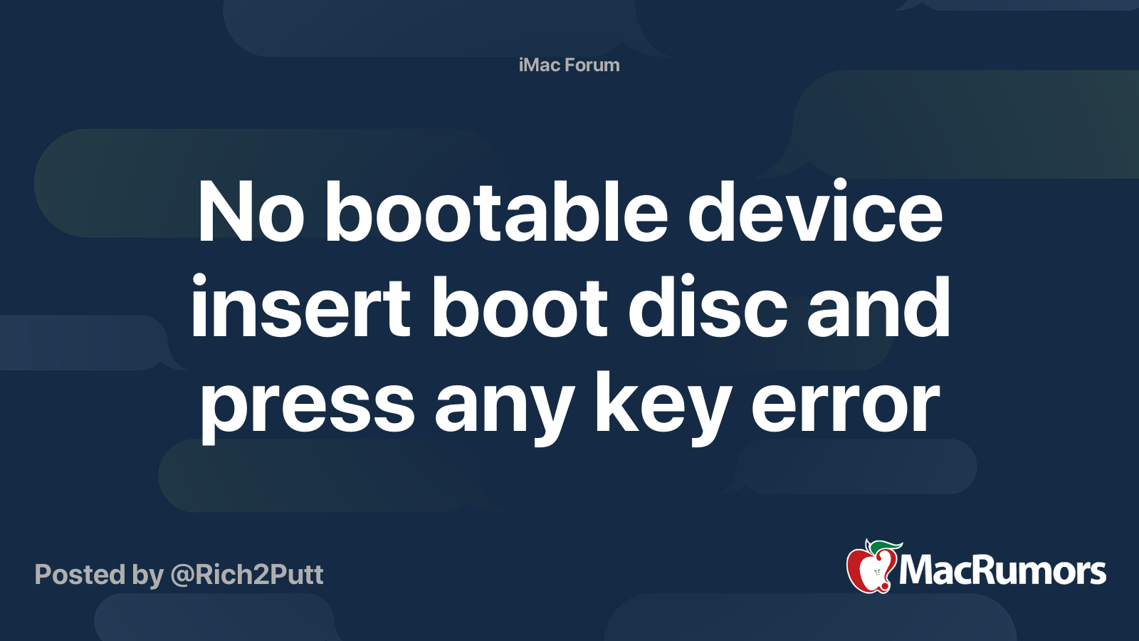 No bootable device insert boot disc and press any key error | MacRumors Forums