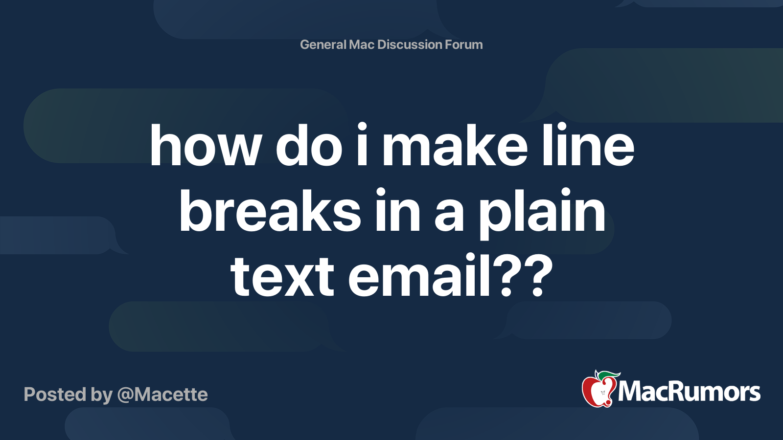 how do i make line breaks in a plain text email?? | MacRumors Forums