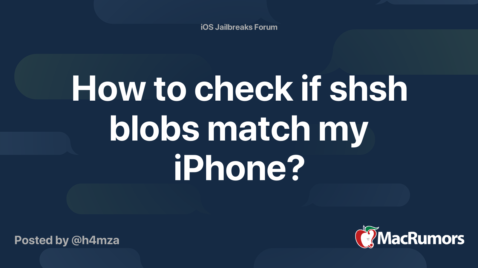 How to check if shsh blobs match my iPhone? | MacRumors Forums