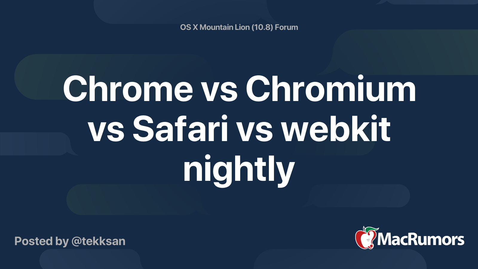 Chrome vs Chromium vs Safari vs webkit nightly | MacRumors Forums