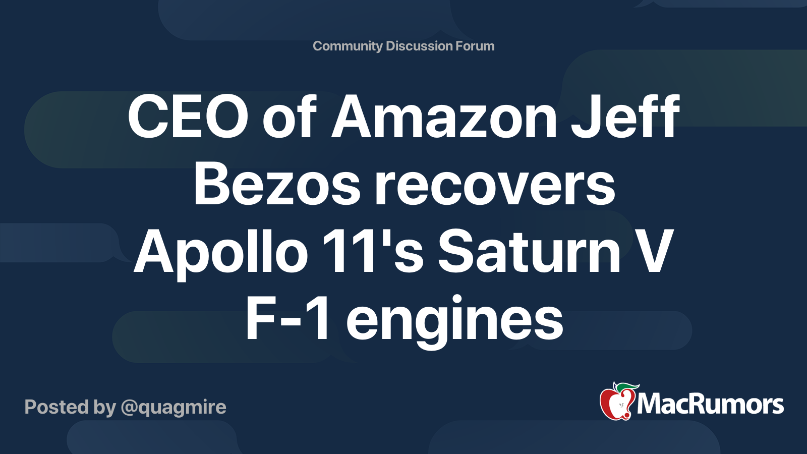 CEO of Amazon Jeff Bezos recovers Apollo 11's Saturn V F-1 engines ...
