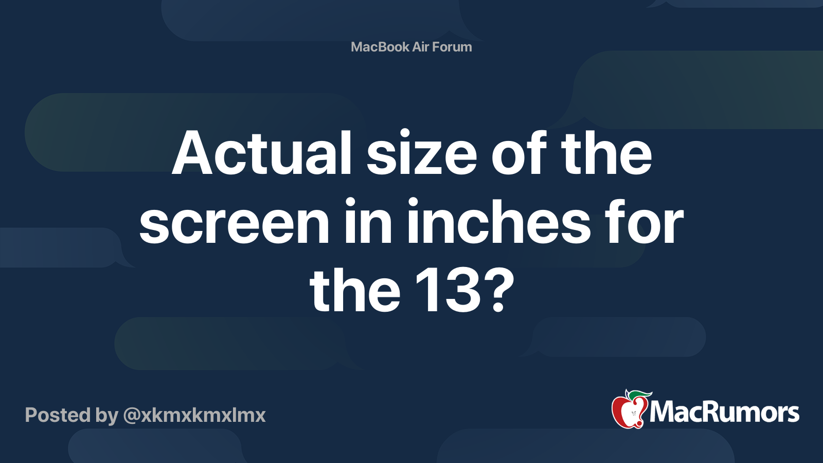 Actual size of the screen in inches for the 13? | MacRumors Forums