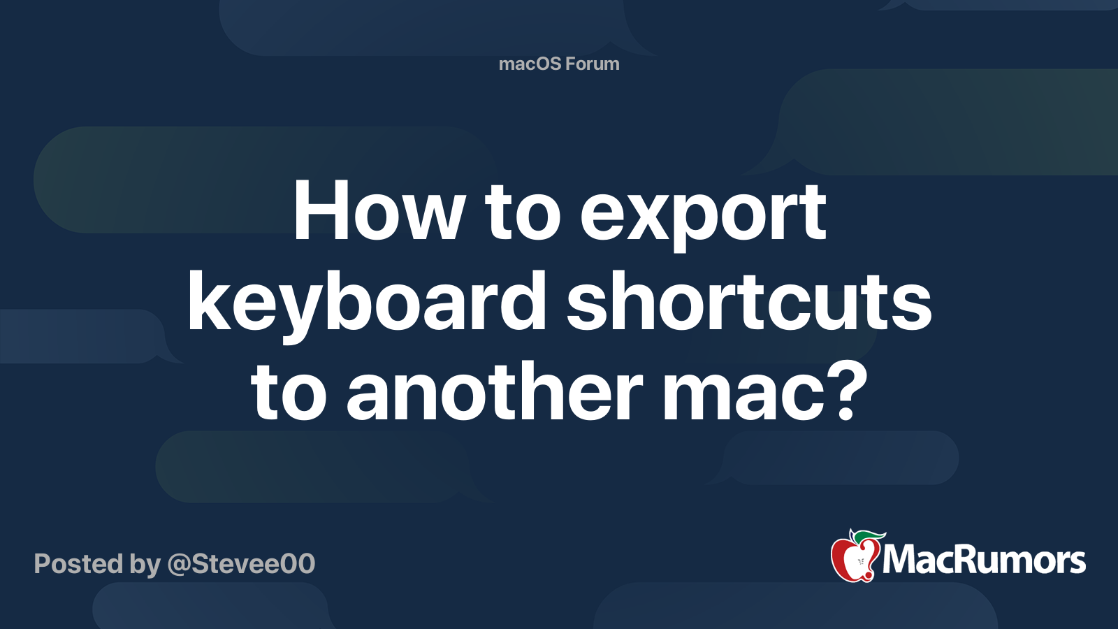 How to export keyboard shortcuts to another mac? | MacRumors Forums