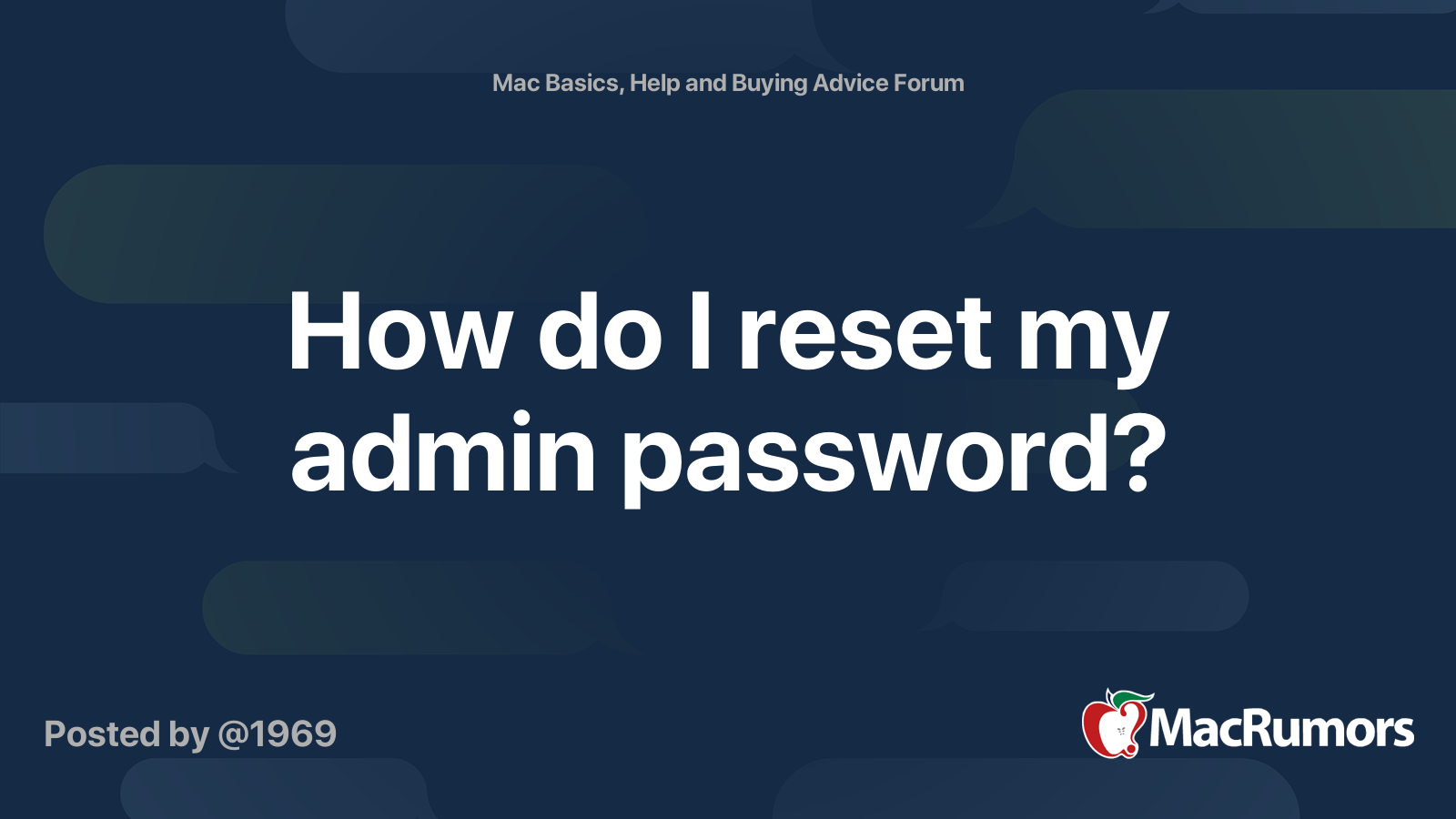How do I reset my admin password? | MacRumors Forums