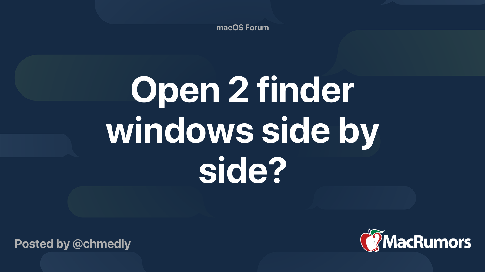 Open 2 finder windows side by side? | MacRumors Forums
