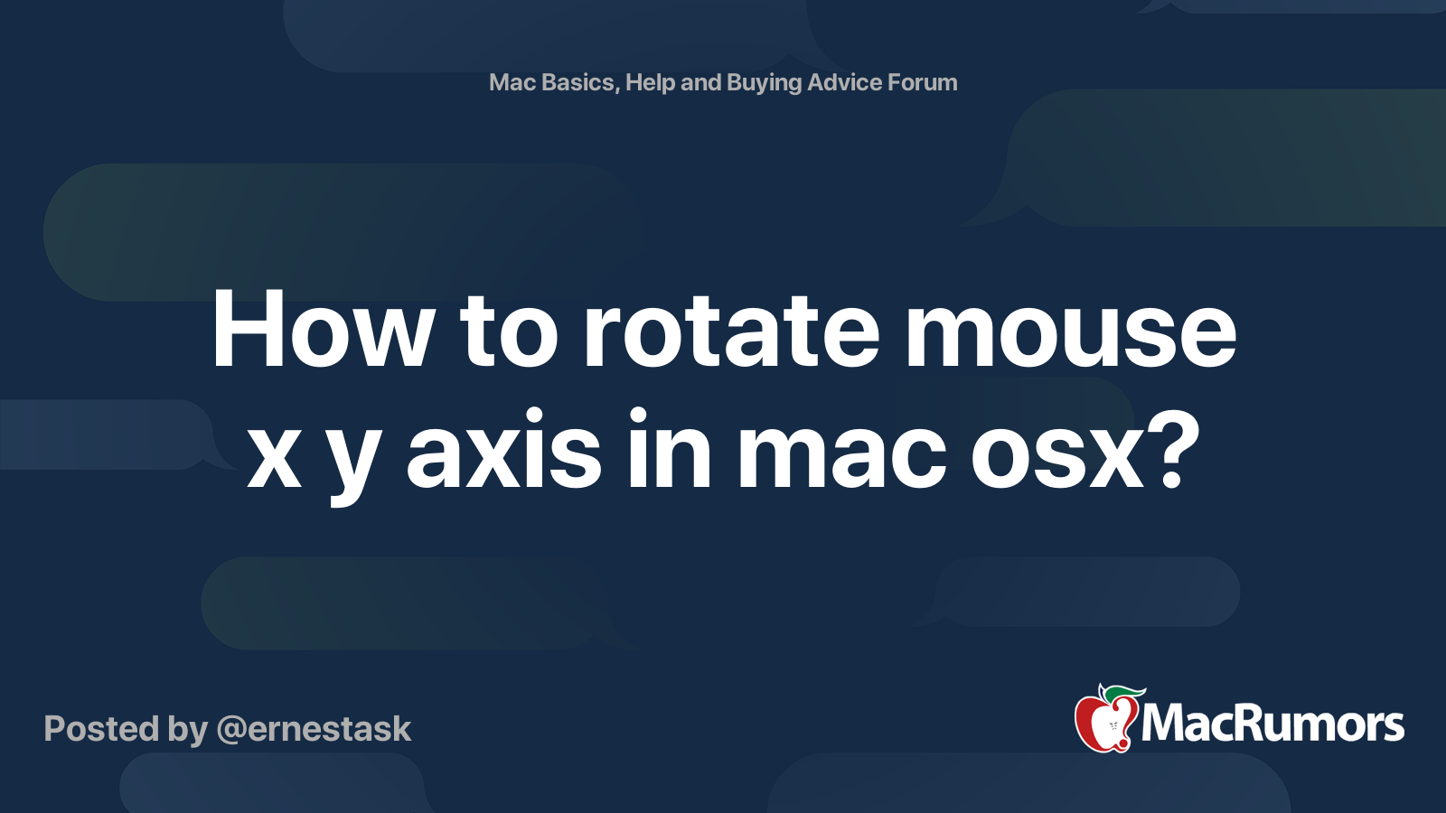 How to rotate mouse x y axis in mac osx? | MacRumors Forums