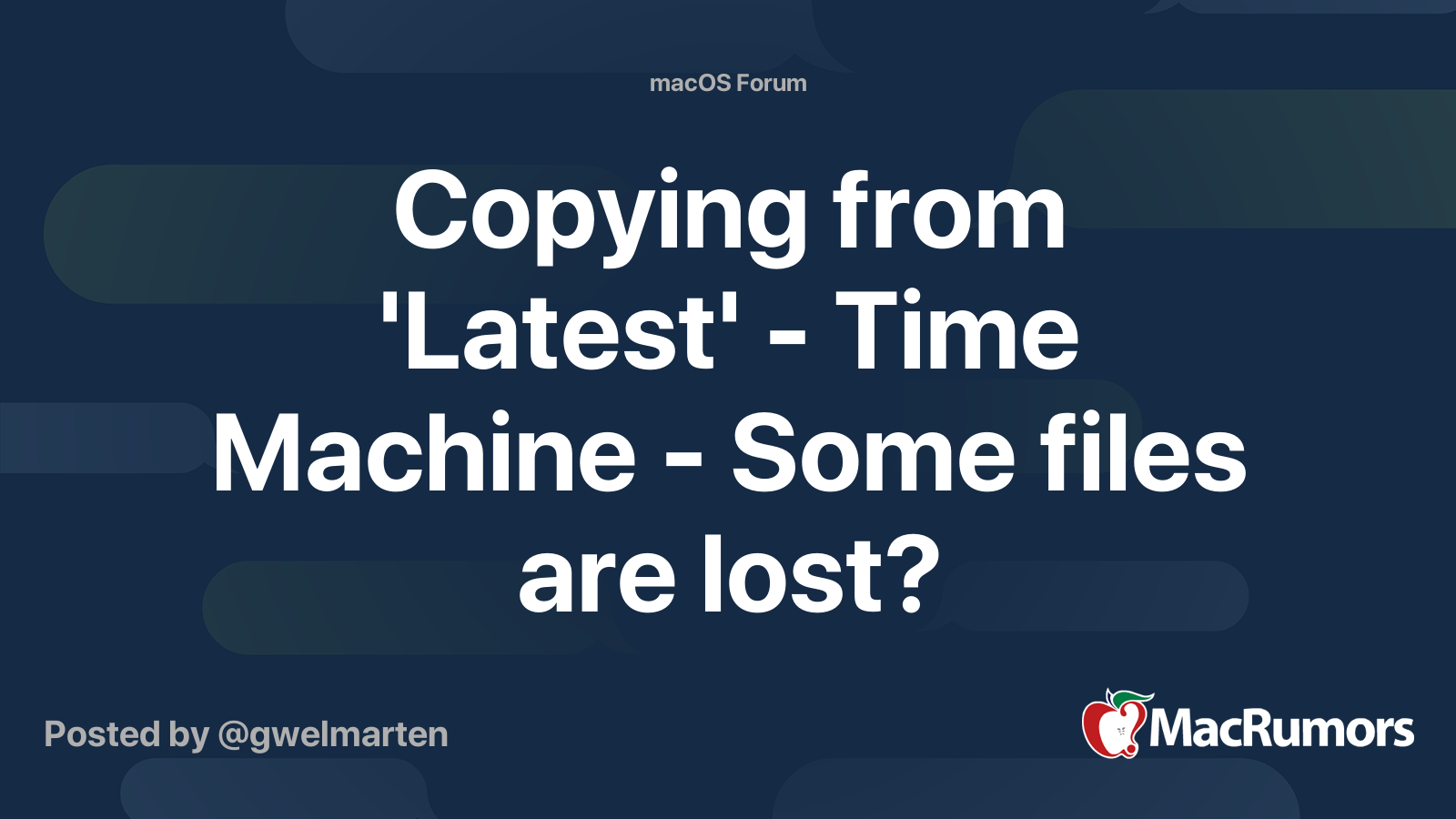 Copying from 'Latest' - Time Machine - Some files are lost? | MacRumors ...
