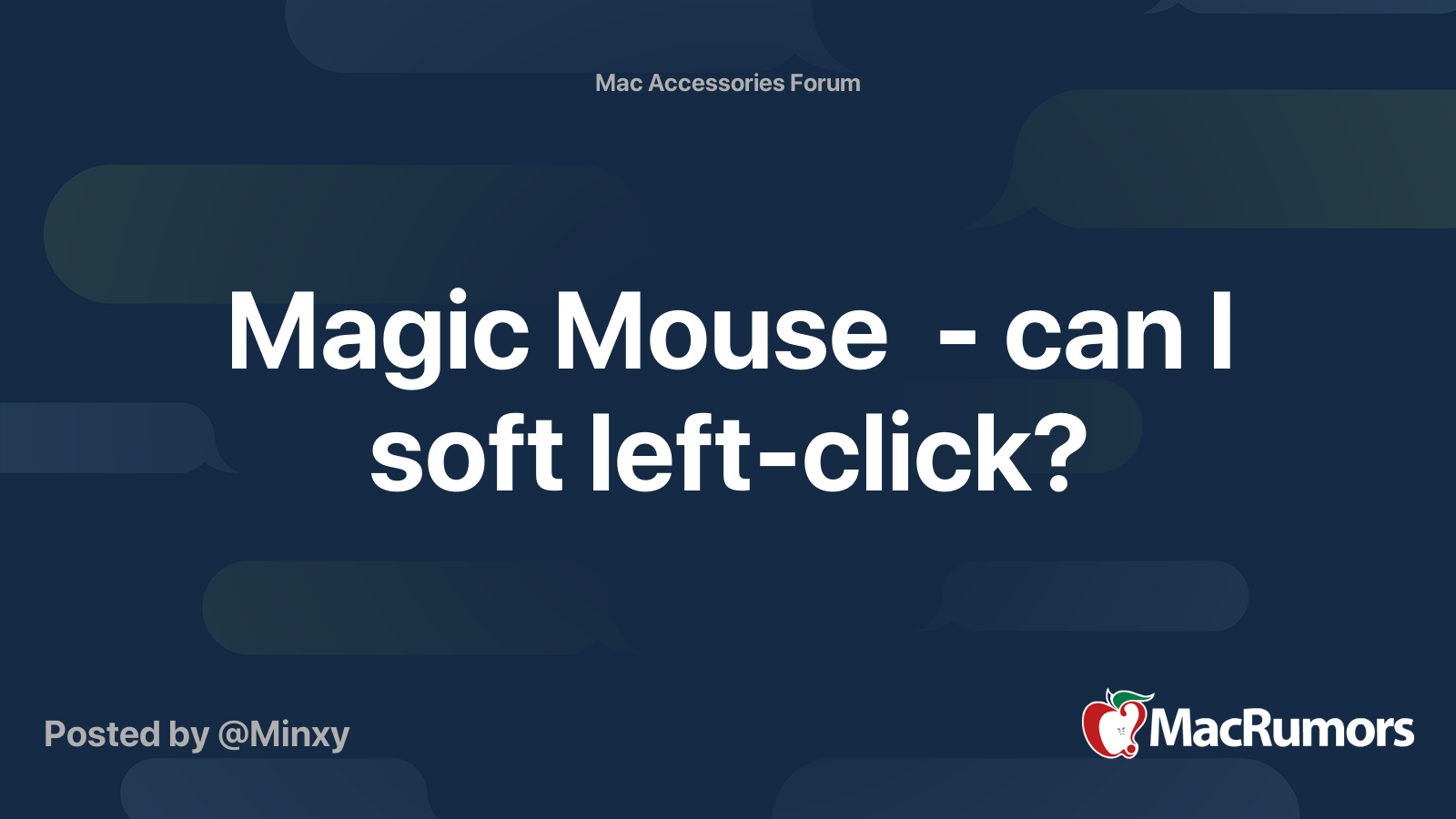 Magic Mouse - can I soft left-click? | MacRumors Forums