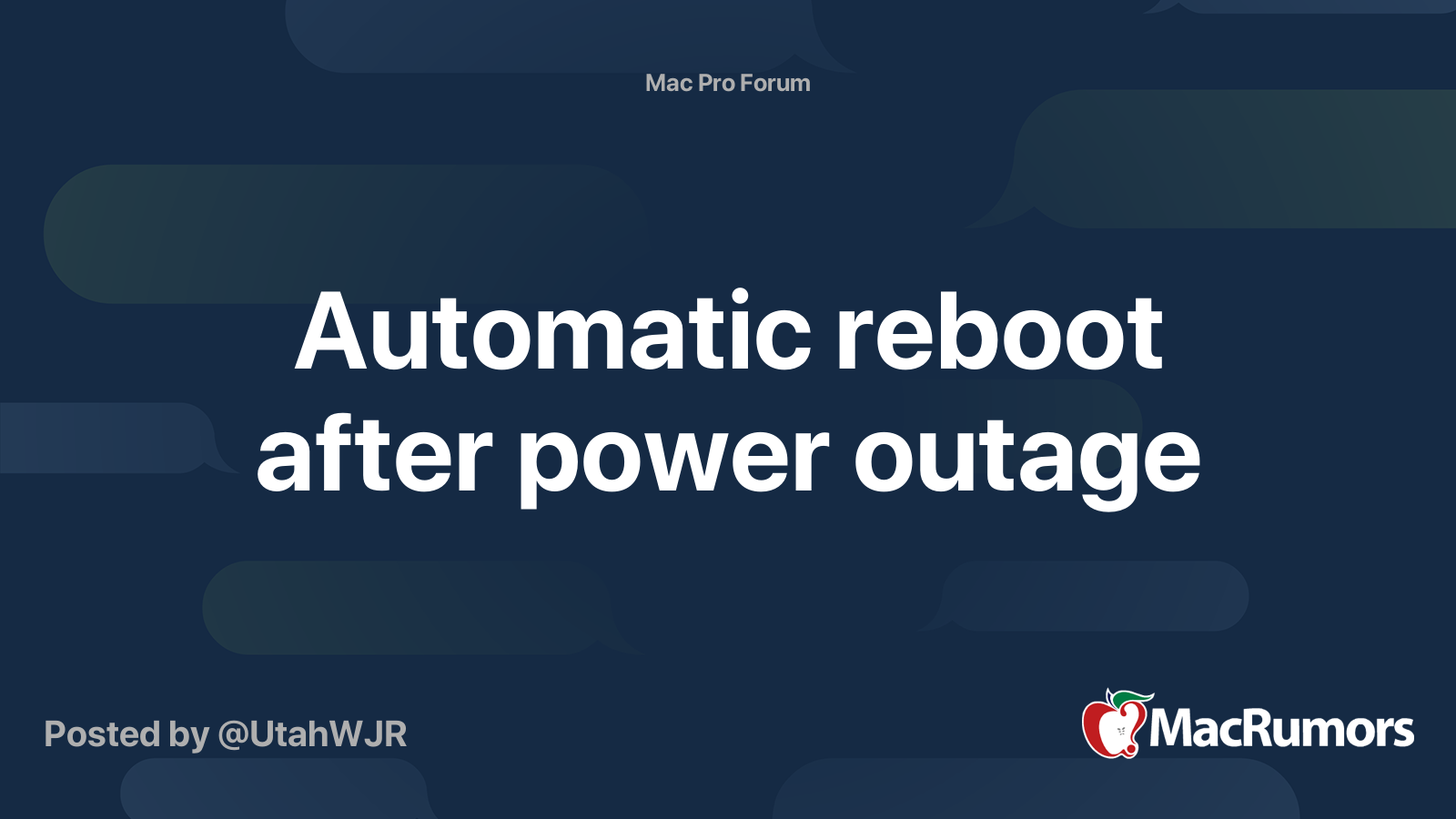 Automatic reboot after power outage | MacRumors Forums