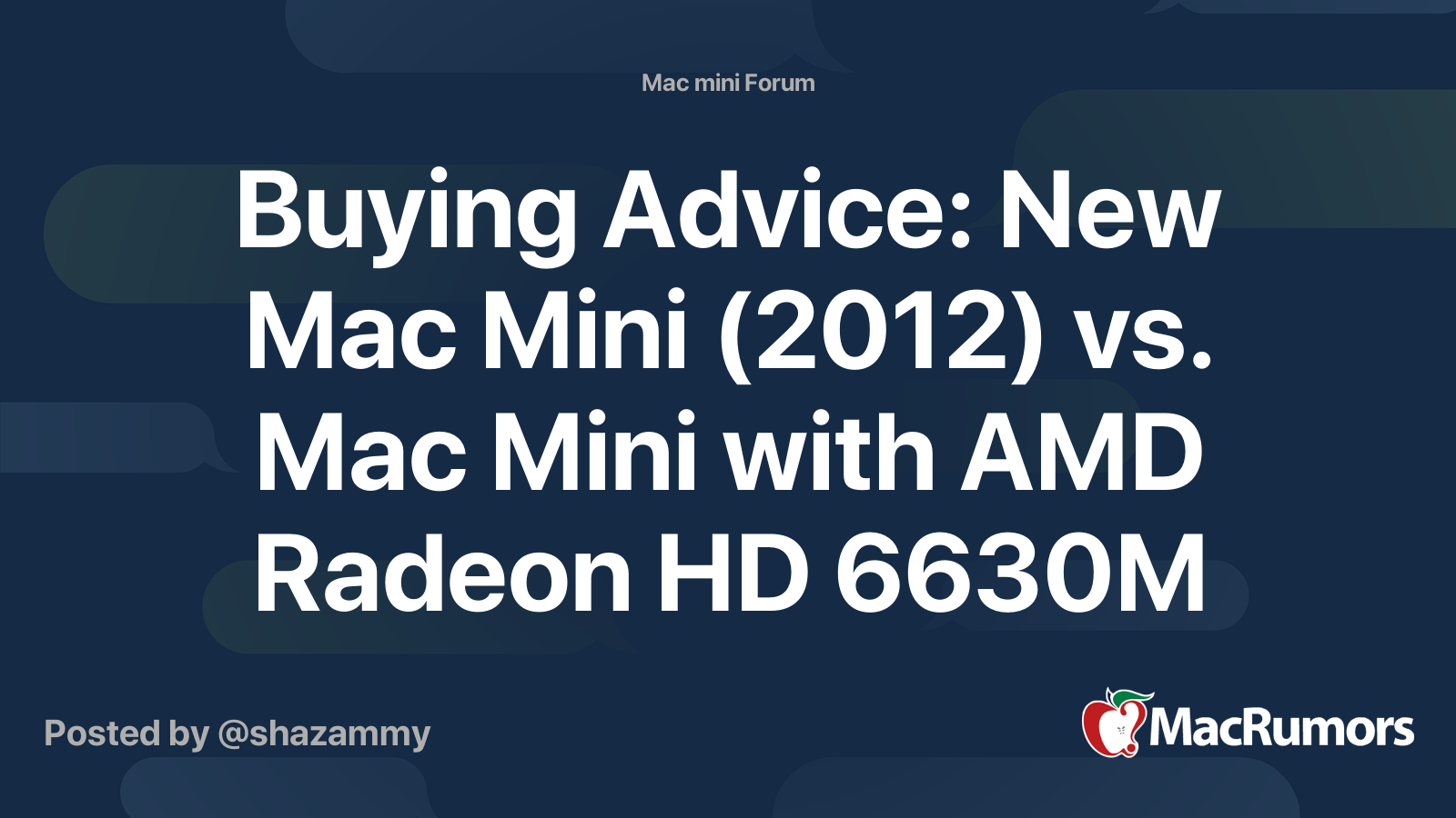 Buying Advice: New Mac Mini (2012) vs. Mac Mini with AMD Radeon HD 6630M | MacRumors Forums
