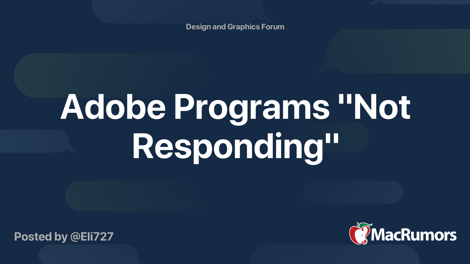 Adobe Programs "Not Responding" | MacRumors Forums