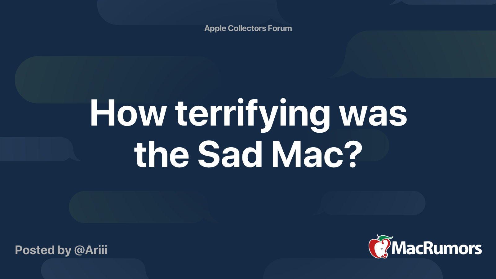 How terrifying was the Sad Mac? | MacRumors Forums