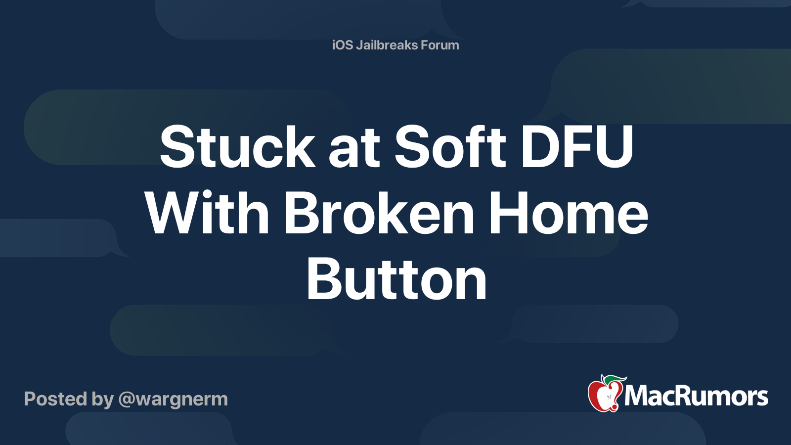 Stuck at Soft DFU With Broken Home Button | MacRumors Forums