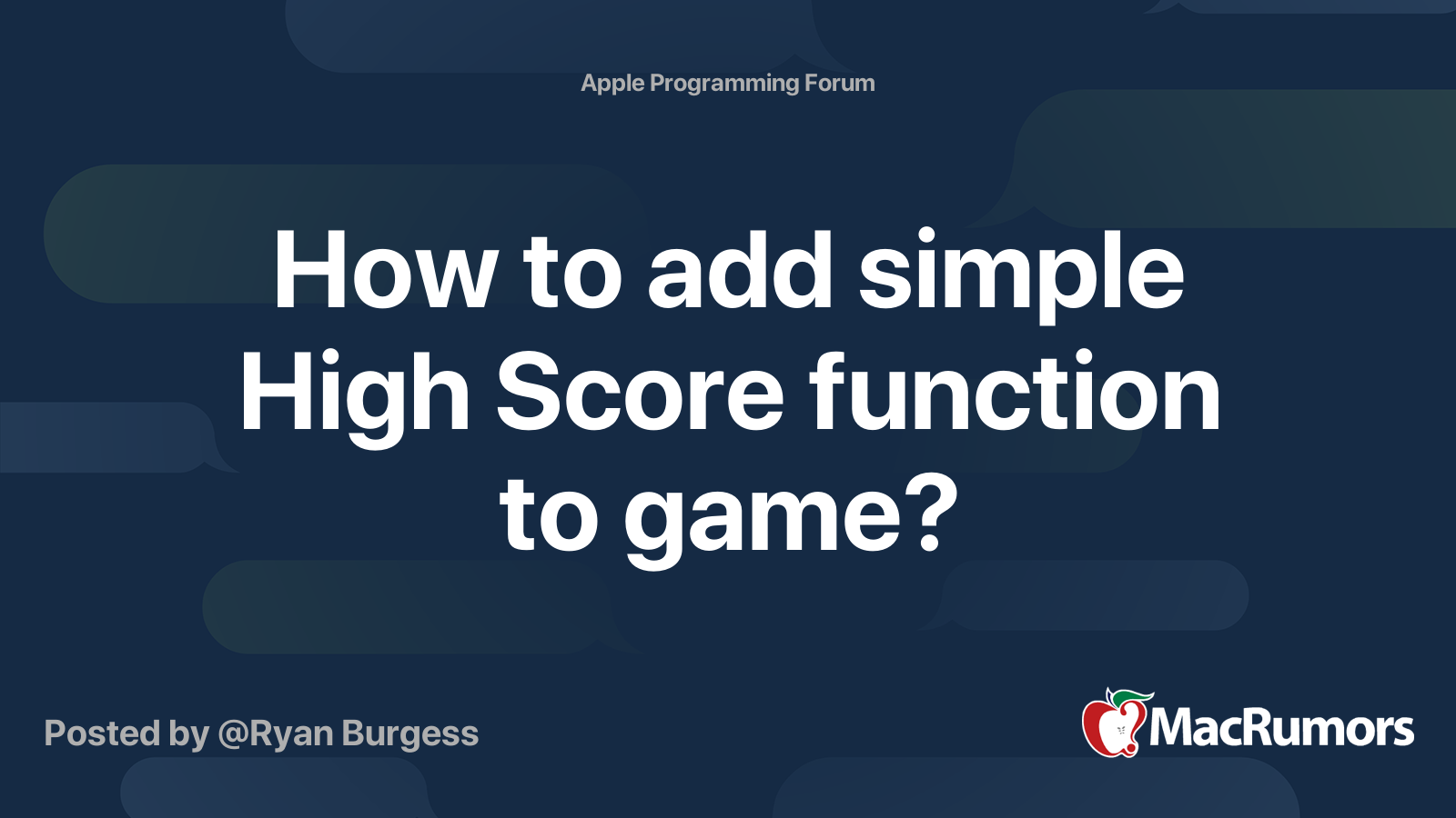 How to add simple High Score function to game? | MacRumors Forums