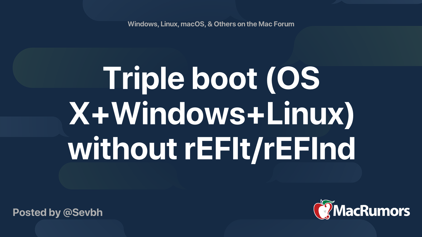 Triple boot (OS X+Windows+Linux) without rEFIt/rEFInd | MacRumors Forums