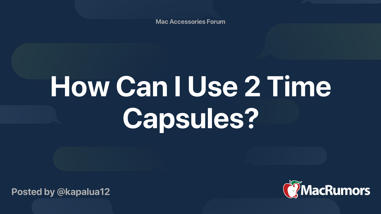 How Can I Use 2 Time Capsules? | MacRumors Forums