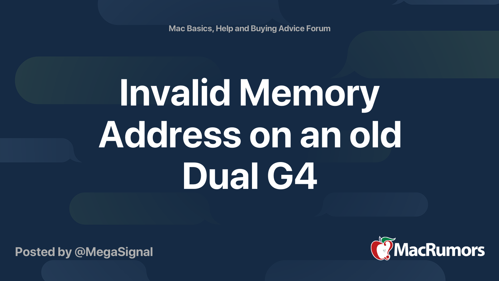Invalid Memory Address on an old Dual G4 | MacRumors Forums