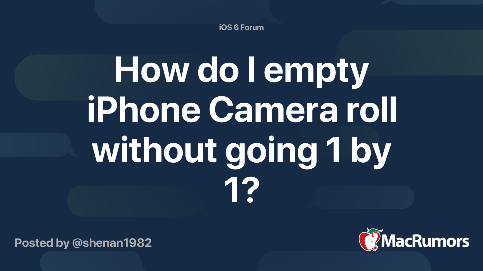 How do I empty iPhone Camera roll without going 1 by 1? | MacRumors Forums