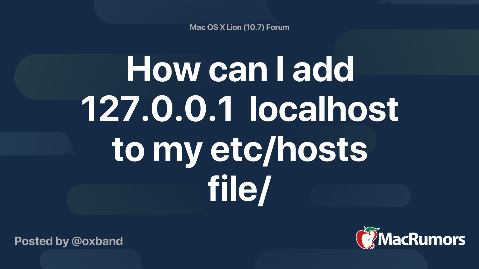 How can I add 127.0.0.1 localhost to my etc/hosts file/ | MacRumors Forums