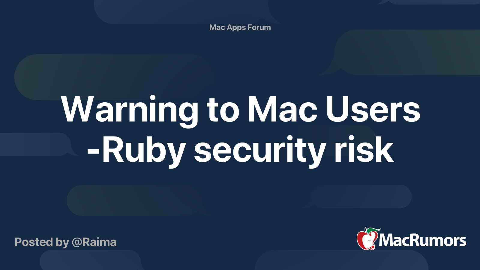 Warning to Mac Users -Ruby security risk | MacRumors Forums