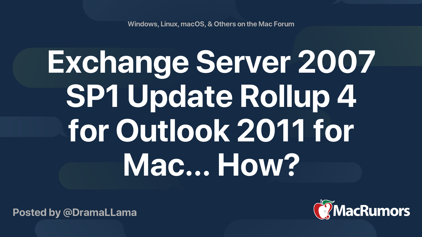 Exchange Server 2007 SP1 Update Rollup 4 for Outlook 2011 for Mac ...