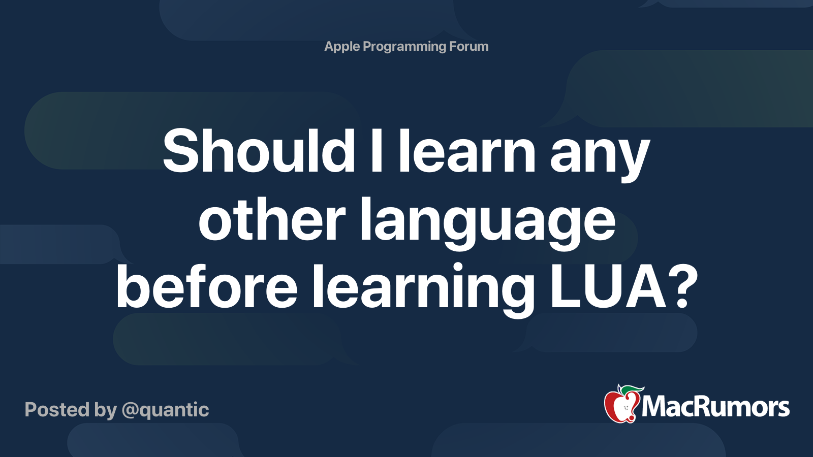 Should I learn any other language before learning LUA? | MacRumors Forums