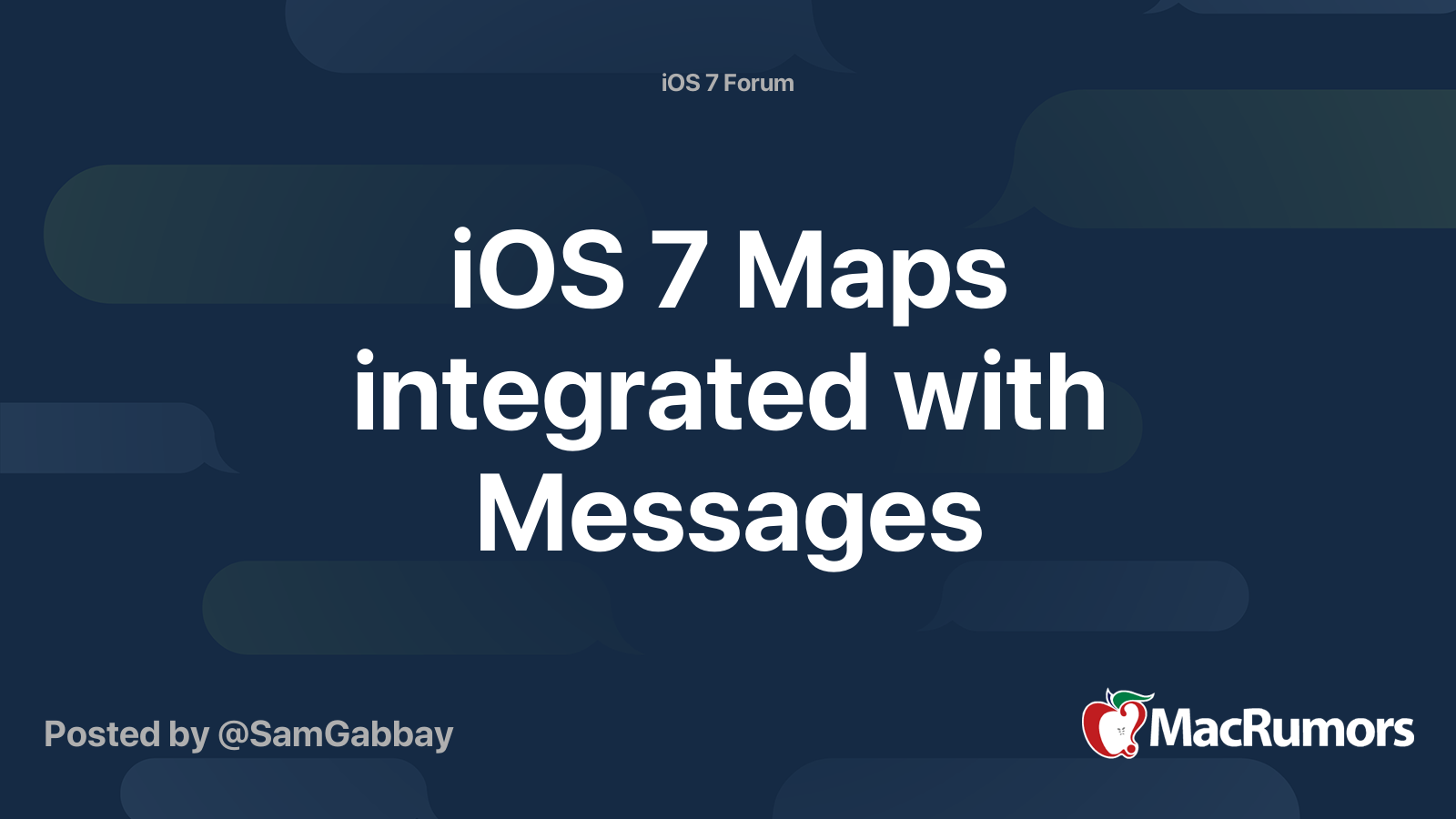 iOS 7 Maps integrated with Messages | MacRumors Forums