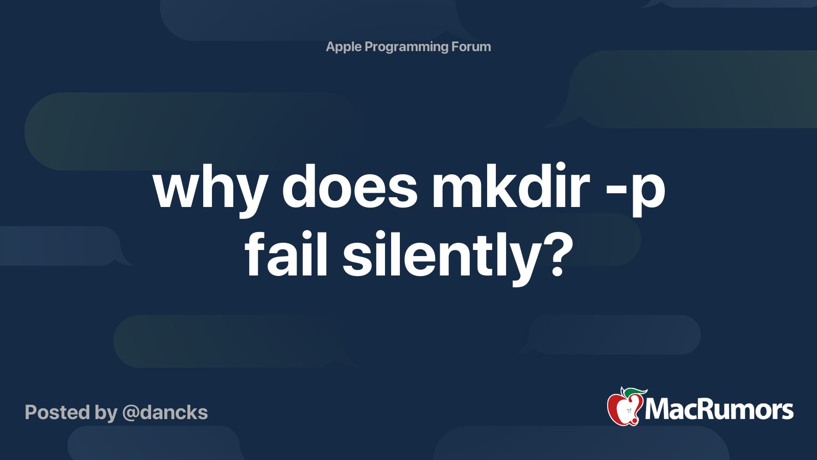 Why Does Mkdir P Fail Silently Macrumors Forums 