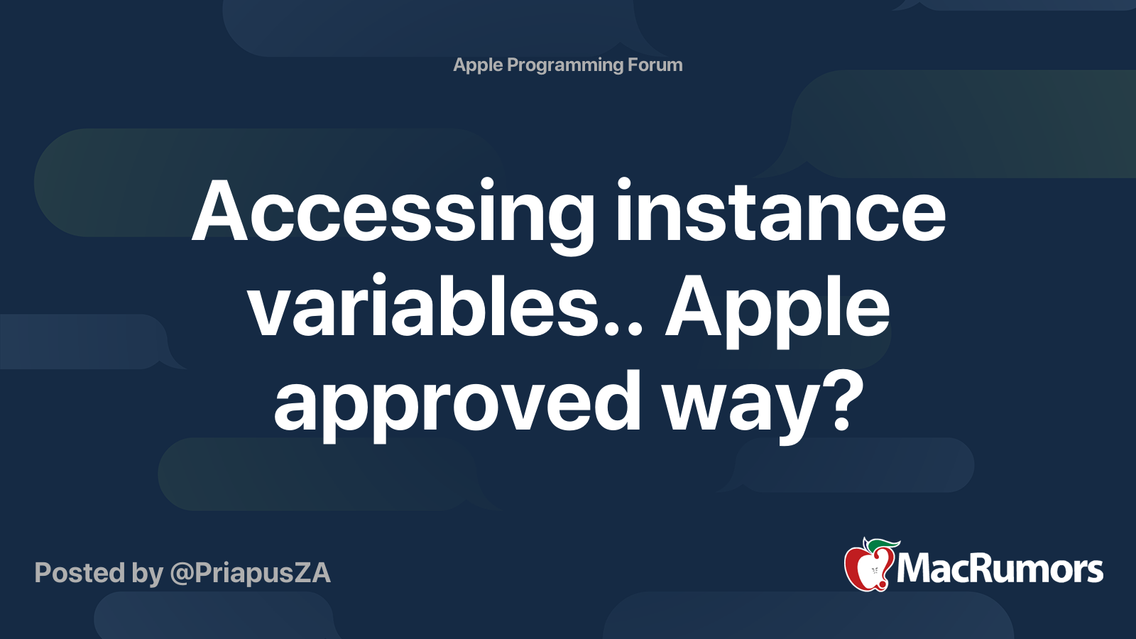 Accessing instance variables.. Apple approved way? | MacRumors Forums