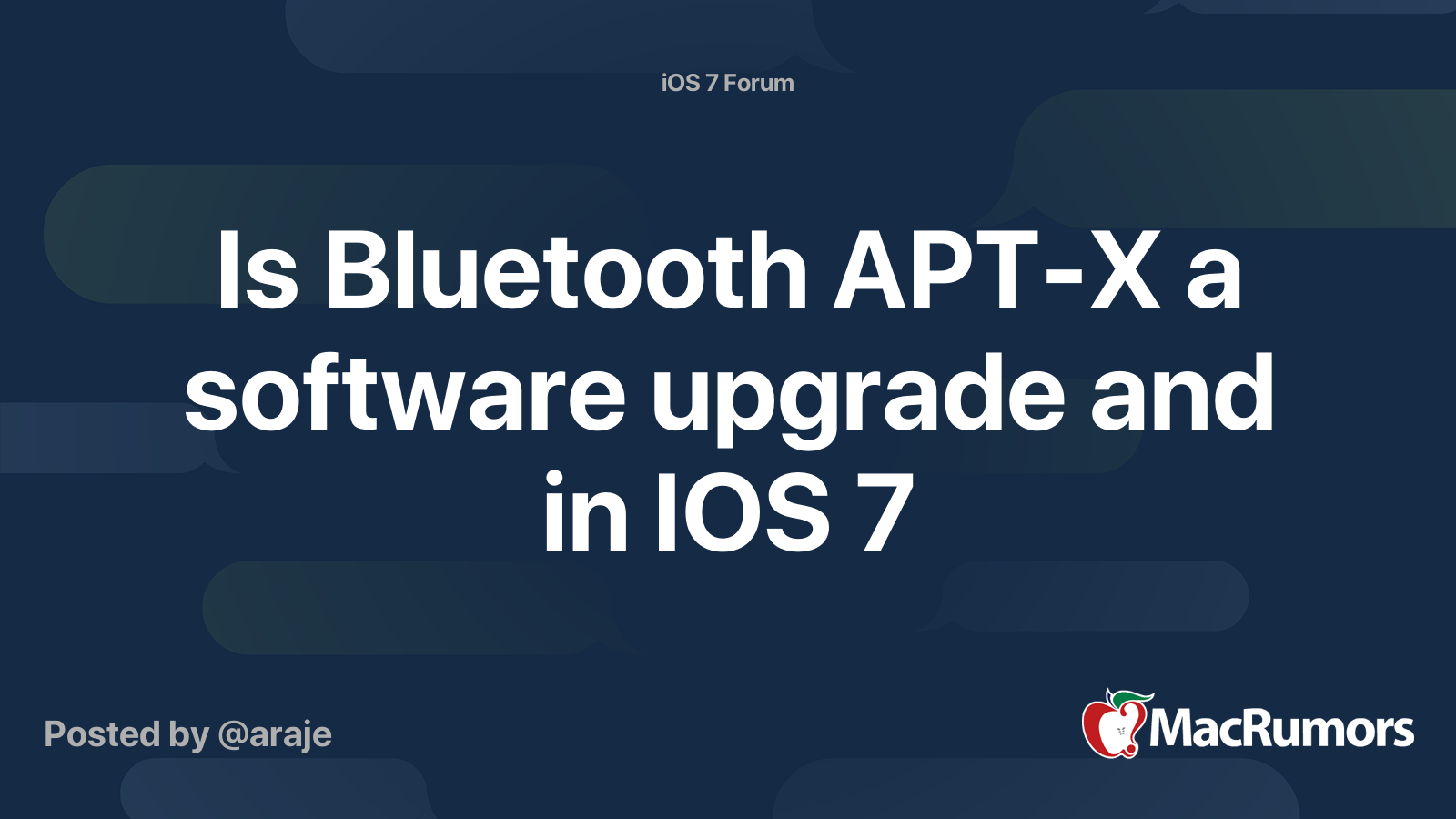 Is Bluetooth APT-X a software upgrade and in IOS 7 | MacRumors Forums
