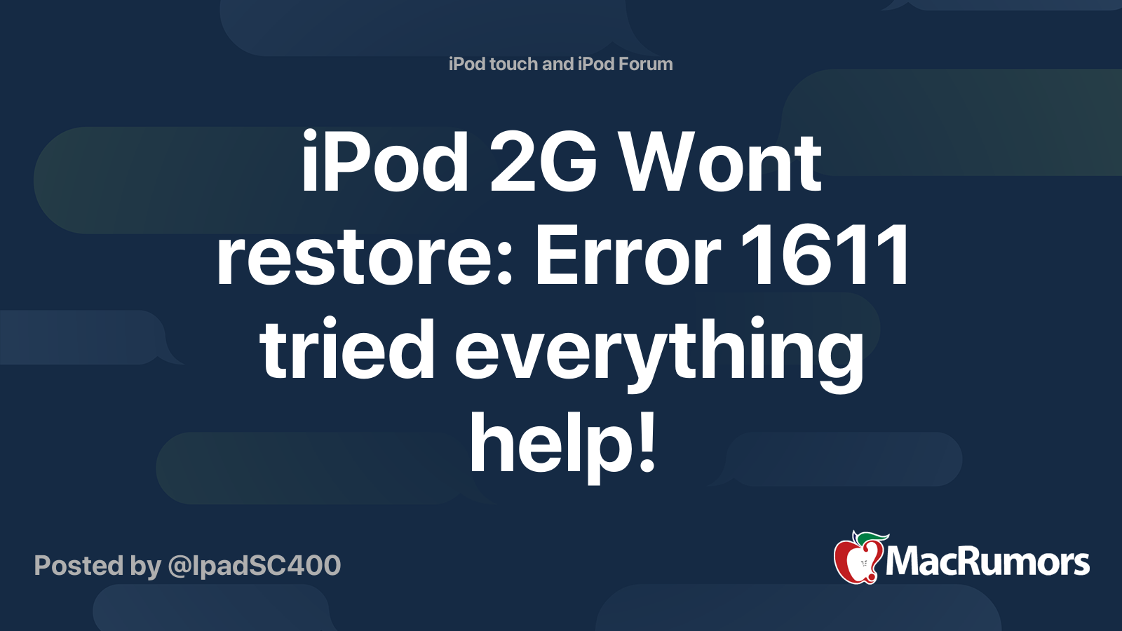 iPod 2G Wont restore: Error 1611 tried everything help! | MacRumors Forums