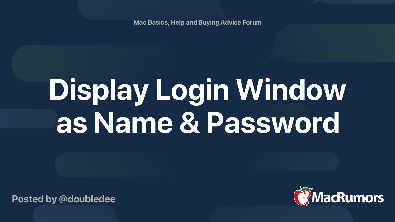 Display Login Window as Name & Password | MacRumors Forums
