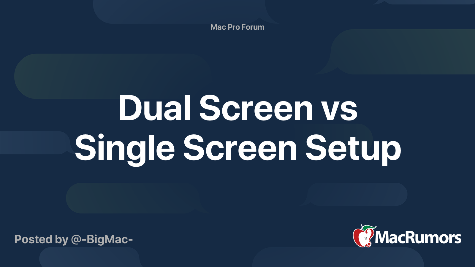 Dual Screen vs Single Screen Setup | MacRumors Forums