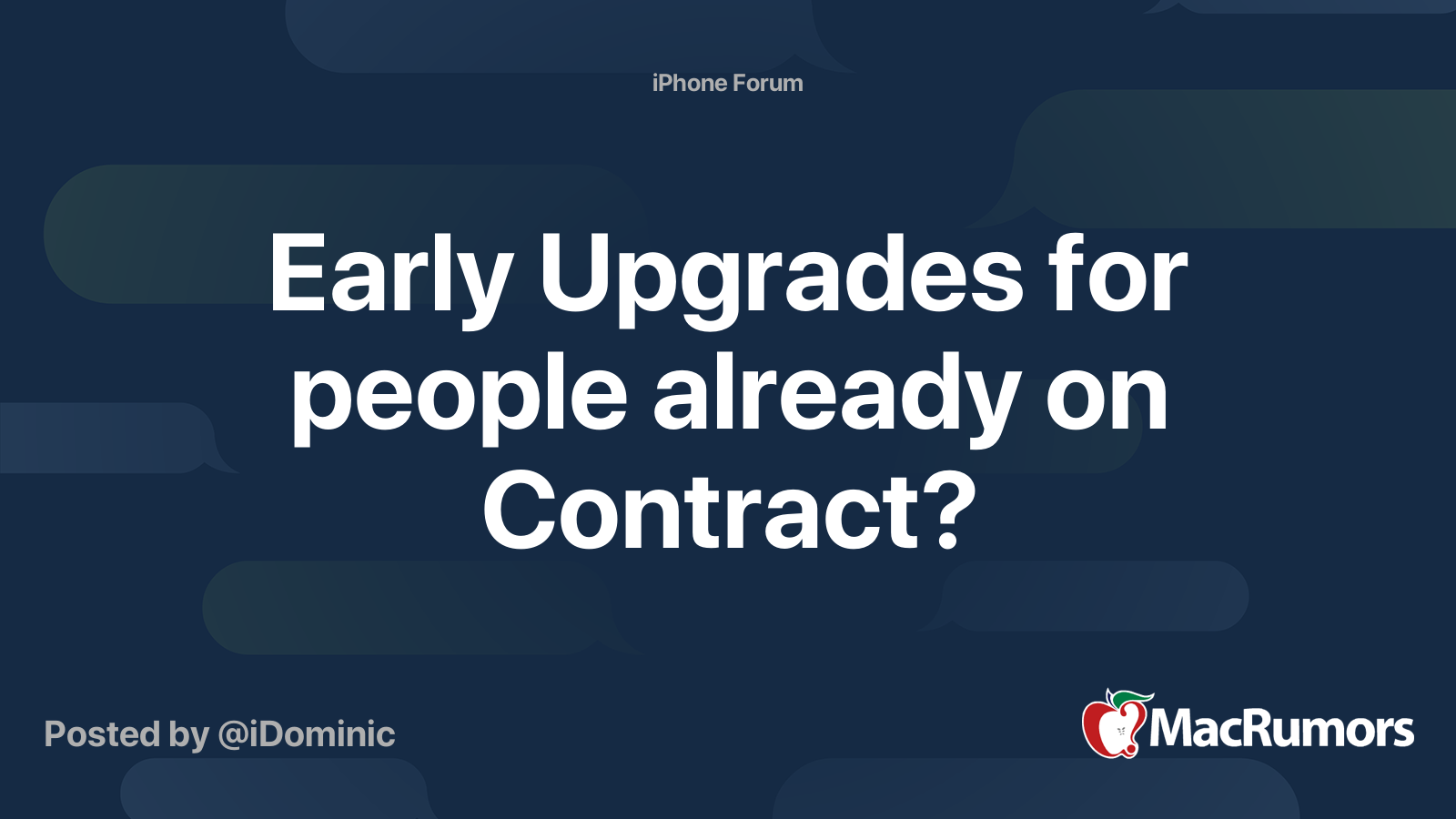 Early Upgrades for people already on Contract? | MacRumors Forums
