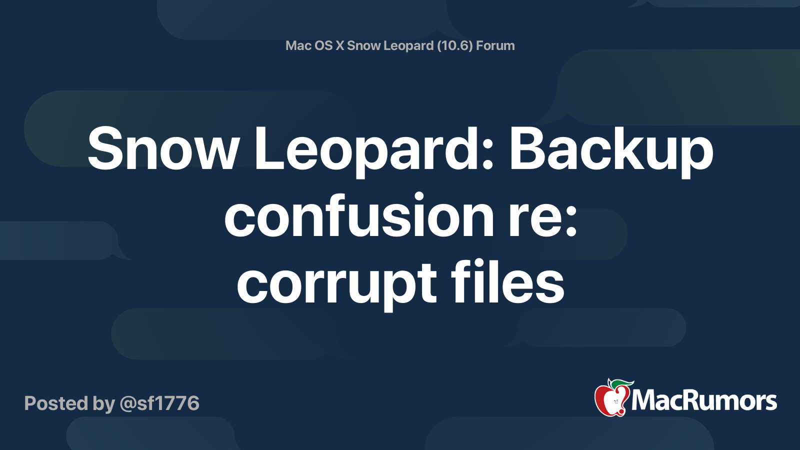 Snow Leopard: Backup confusion re: corrupt files | MacRumors Forums